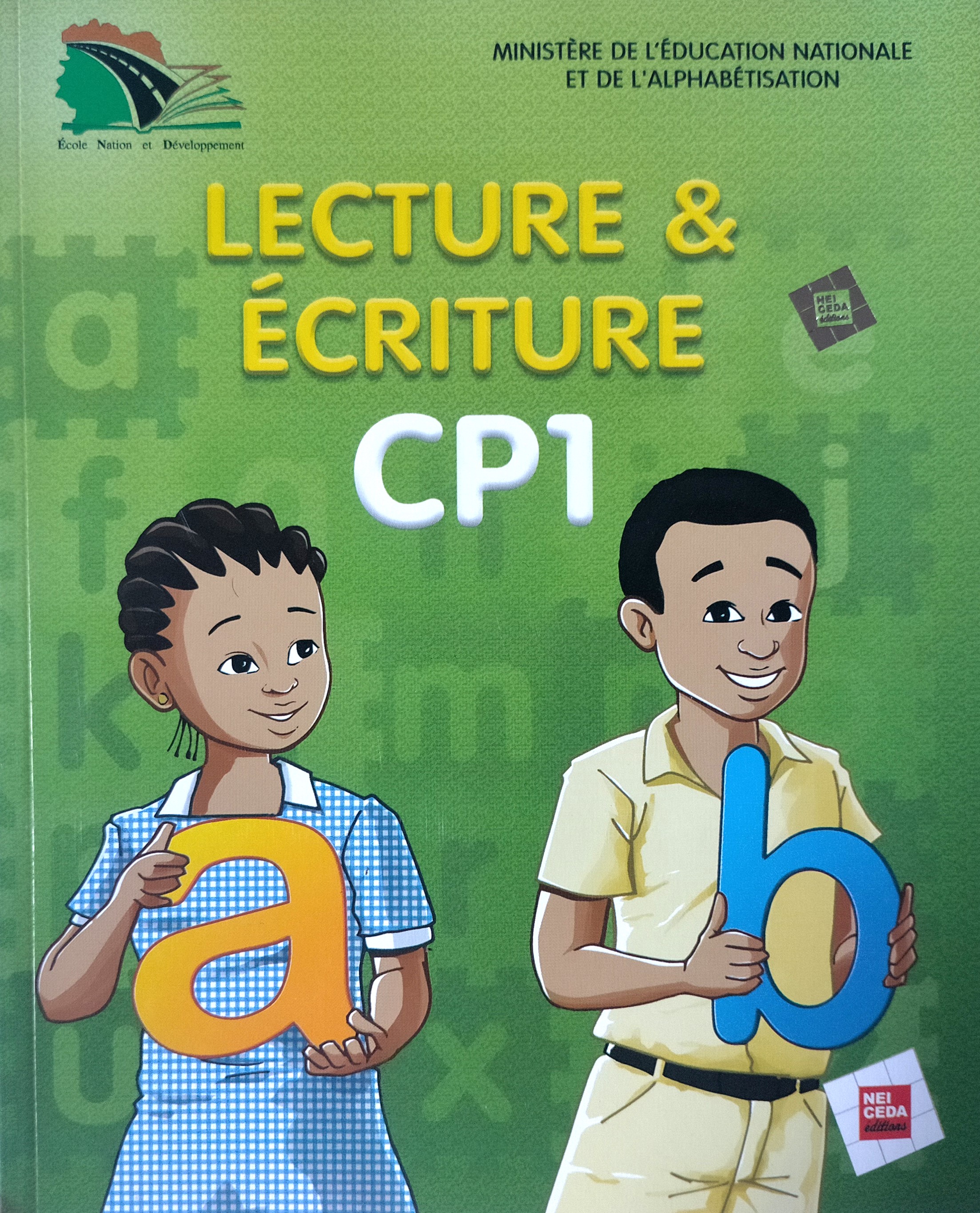 Lecture et Ecriture – CP1 – Ecole Nation et Développement – NEI CEDA ...
