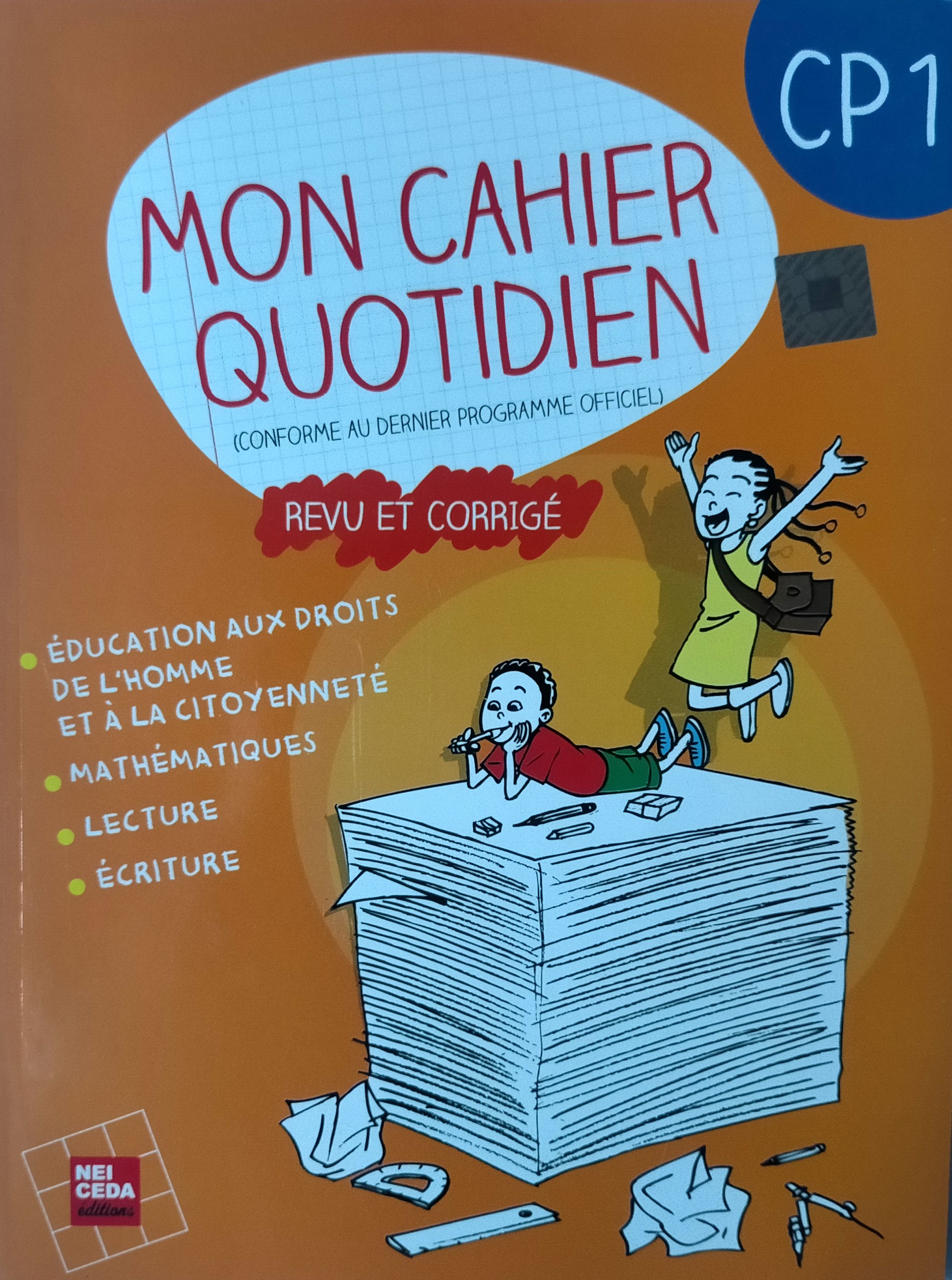 Mon Cahier Quotidien – CP1 – Revu et corrigé – NEI CEDA Editions ...