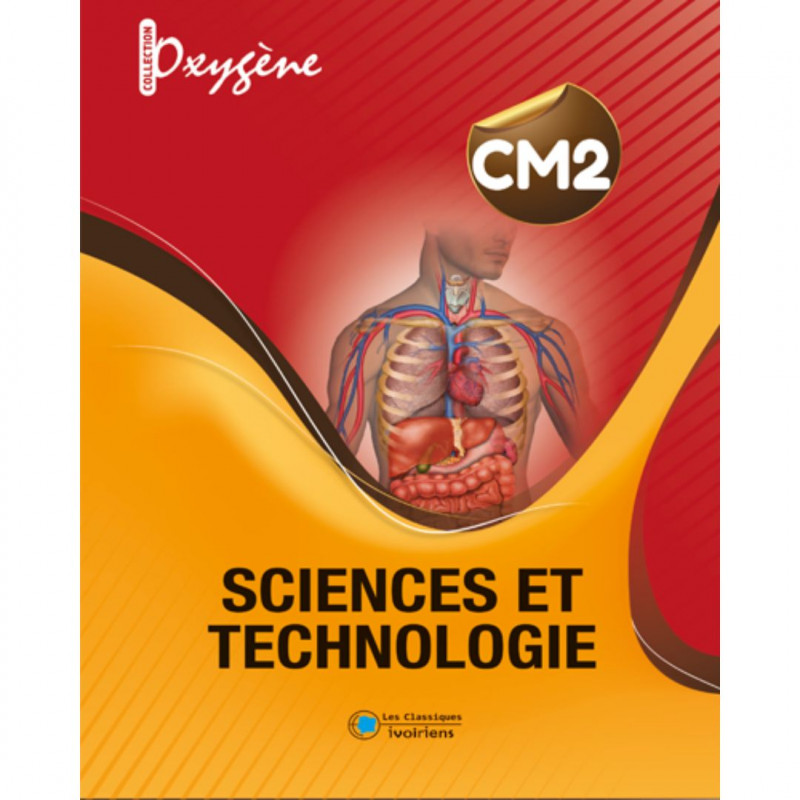 Sciences et technologie – Livre CM2 – Collection Oxygène – TmBusiness