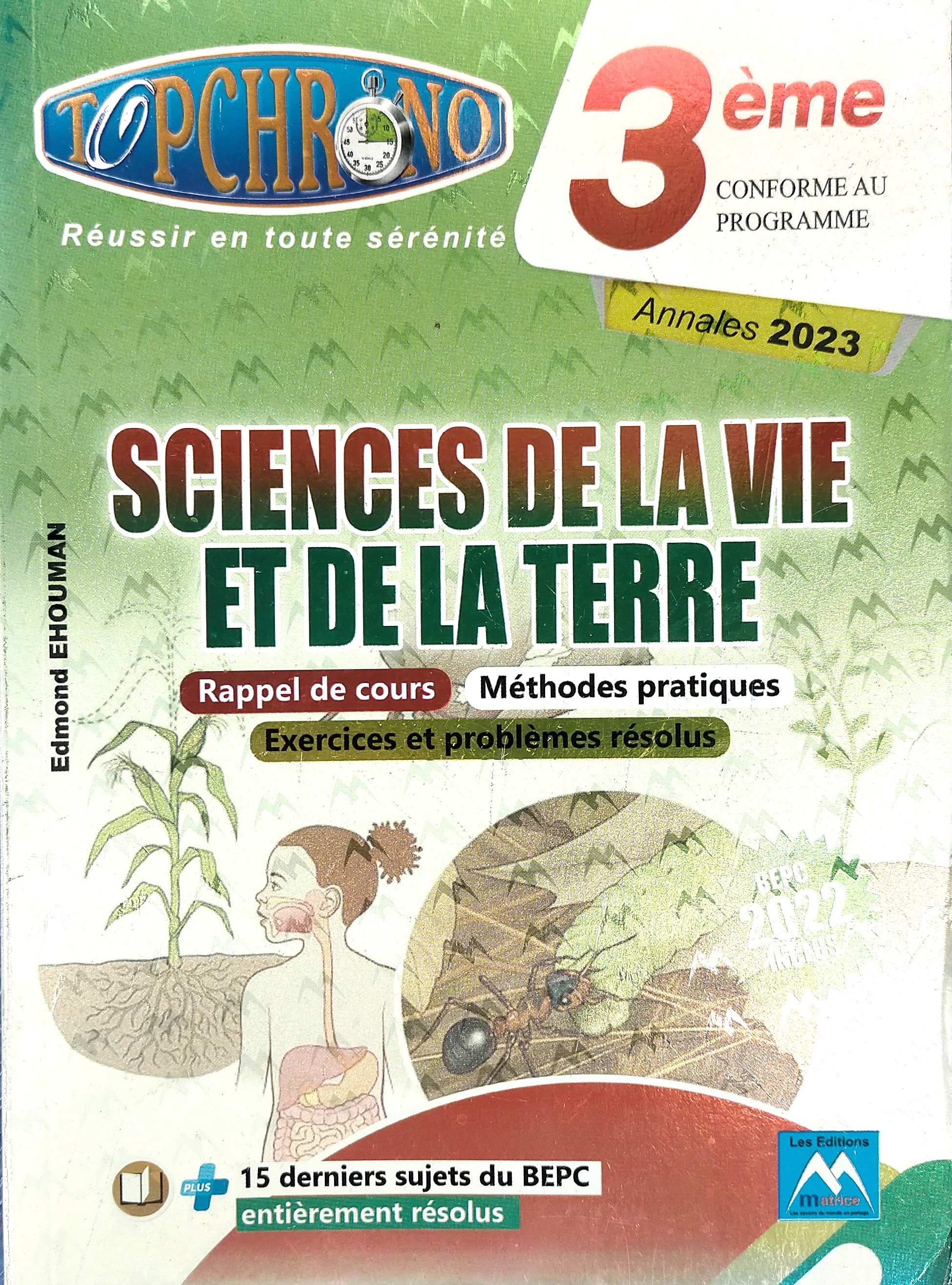 TOPCHRONO Sciences de la vie et de la terre (SVT) 3ème – Les Editions ...